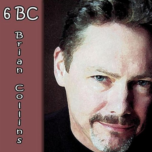 Amazon.com: 6 BC : Brian Collins: Digital Music