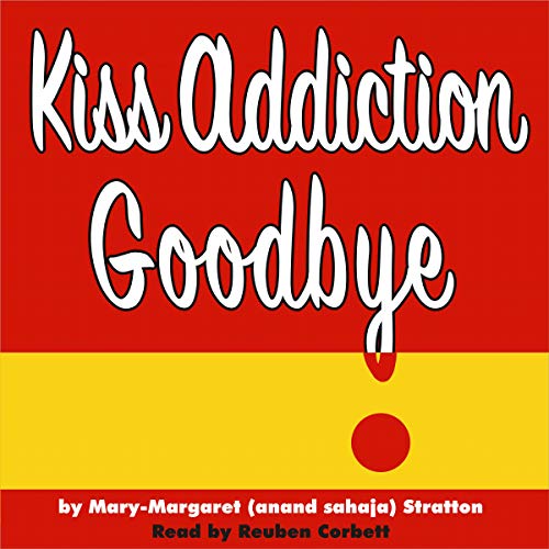 Amazon.com: Kiss Addiction Goodbye: The Twelve Step Diet to Aid ...