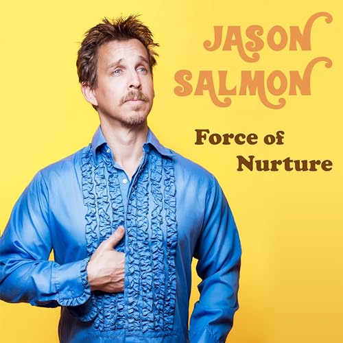 Play Force of Nurture by Jason Salmon on Amazon Music