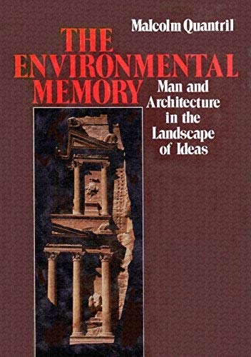 The Environmental Memory: Man and Architecture in the Landscape of ...