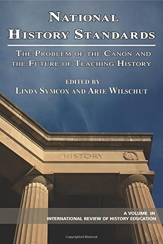 Amazon.com: National History Standards: The Problem of the Canon and ...