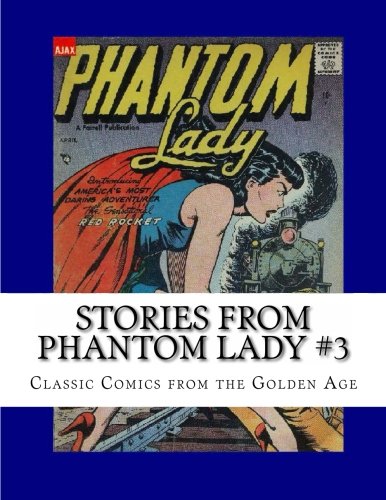 Stories From Phantom Lady #3: Classic Comics from the Golden Age : Buchko, Richard: Amazon.in: Books