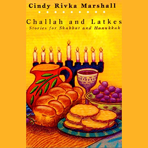 Amazon.com: Challah and Latkes: Stories for Shabbat and Hanukkah ...
