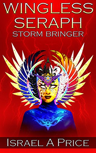 Wingless Seraph: Storm Bringer (Book 5) - Kindle edition by Price ...