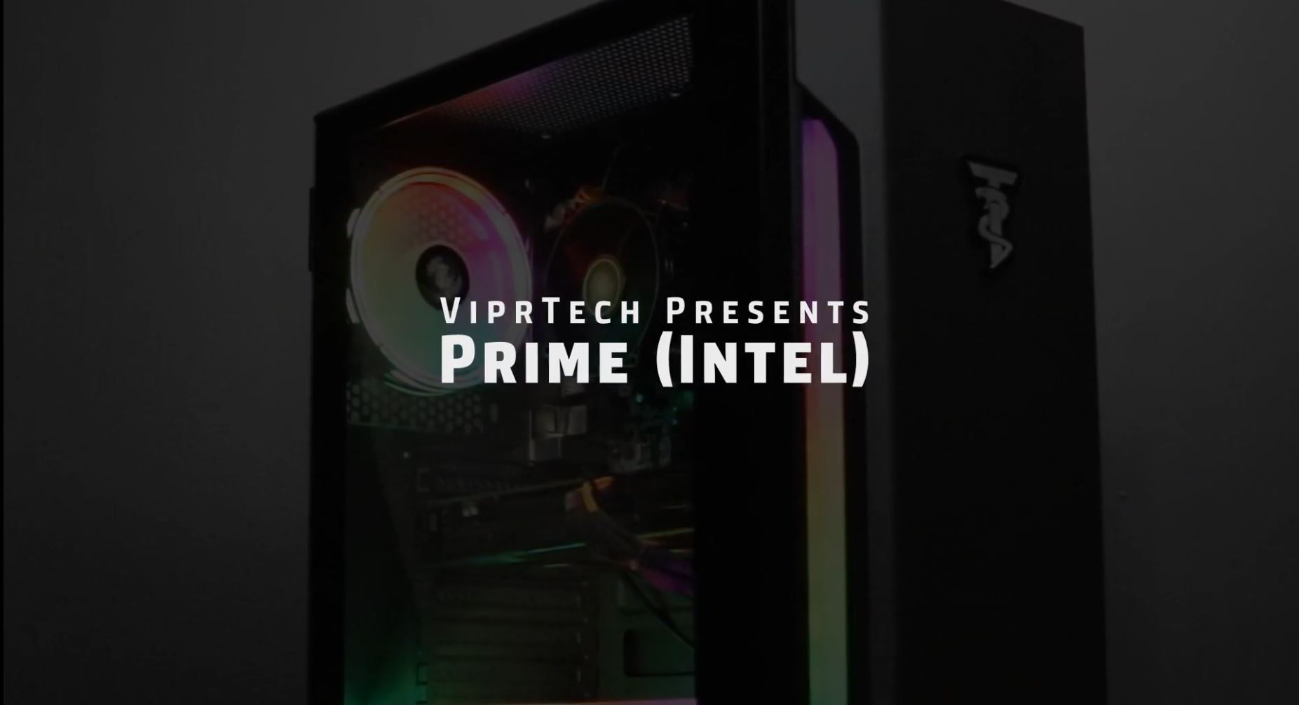 Watch Introducing the ViprTech Prime ﹙Intel﹚ on Amazon Live