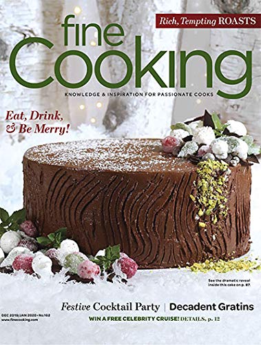 Fine Cooking Magazine (December, 2019/January, 2020) Eat, Drink & Be ...