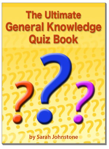 The Ultimate General Knowledge Quiz Book - Kindle edition by Johnstone ...