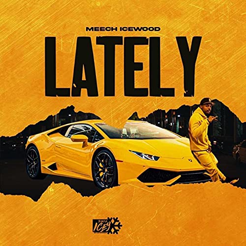 Lately de Meech Icewood en Amazon Music Unlimited