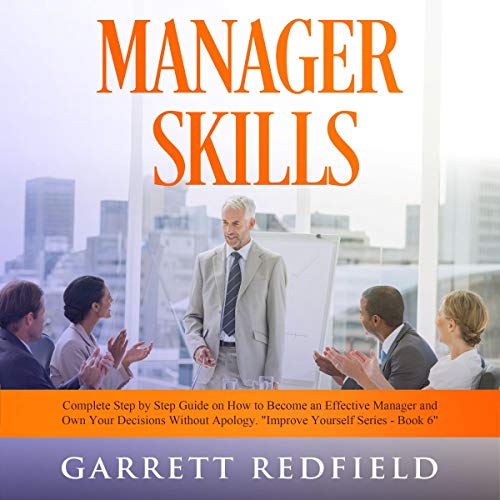 Amazon.com: Manager Skills: Complete Step by Step Guide on How to ...
