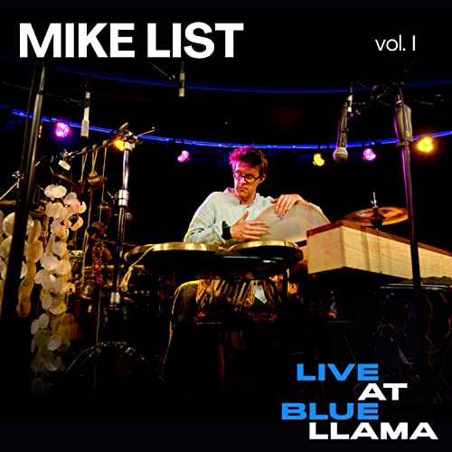 Amazon MusicでMike ListのLive at Blue LLama, Vol. 1 (Live)を再生する