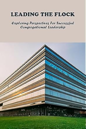 Amazon.com: Leading The Flock: Exploring Perspectives For Successful ...