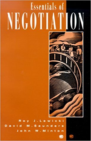 Essentials of Negotiation: Lewicki, Roy J.; Saunders, David M.; Minton ...