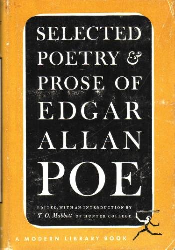 SELECTED POETRY & PROSE Of EDGAR ALLAN POE. Edited, with an ...
