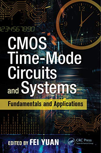 CMOS Time-Mode Circuits and Systems: Fundamentals and Applications ...