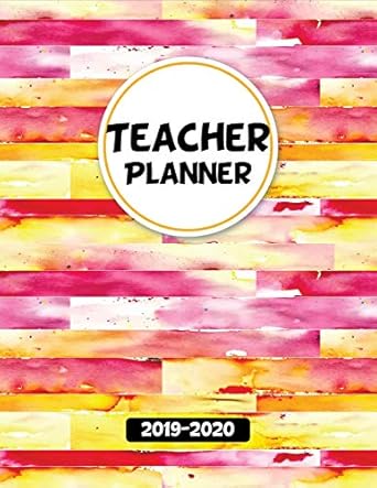 Buy Teacher Planner 2019-2020: Monthly and Weekly Planner for Teacher ...