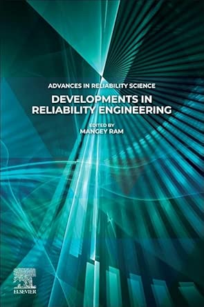 Developments in Reliability Engineering (Advances in Reliability ...