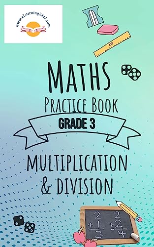 MATHS PRACTICE BOOK: GRADE 3 MULTIPLICATION & DIVISION (GRADE 3 MATHS ...