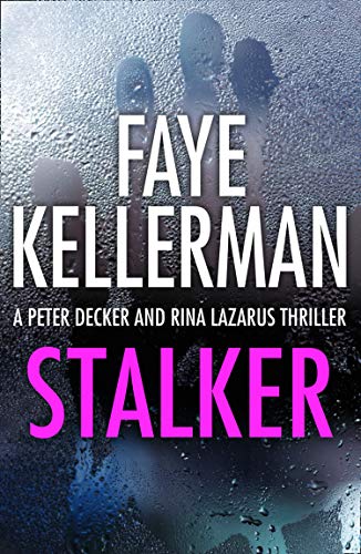Stalker (Peter Decker and Rina Lazarus Series, Book 12) - Kindle ...