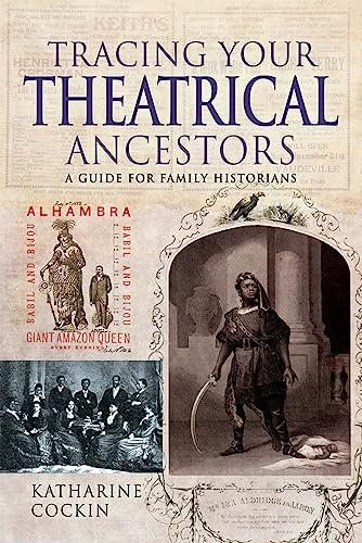 Amazon.com: Tracing Your Theatrical Ancestors: A Guide for Family Historians (Tracing Your ...