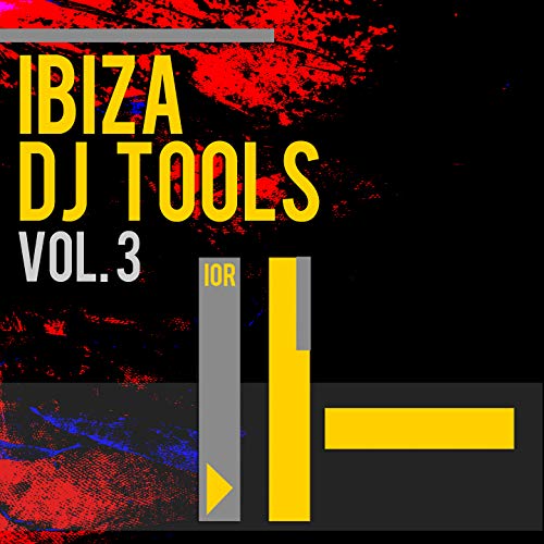 Amazon.com: Ibiza DJ Tools, Vol. 3 : VARIOUS ARTISTS: Digital Music
