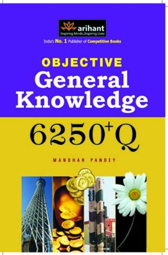 Objective General Knowledge 6250+Q: Manohar Pandey: 9789350750377: Amazon.com: Books