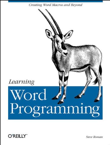 Learning Word Programming: Creating Word Macros and Beyond: Steven Roman, PhD: 9781565925243 ...