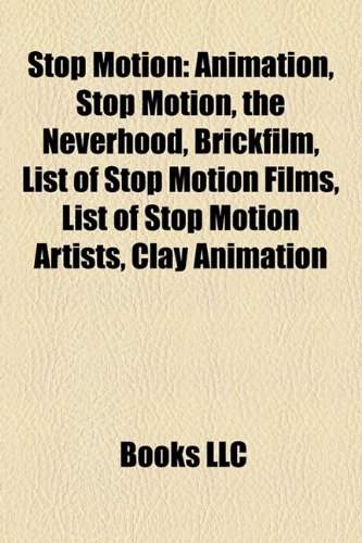 Stop motion: Animation, The Neverhood, Brickfilm, List of stop motion ...
