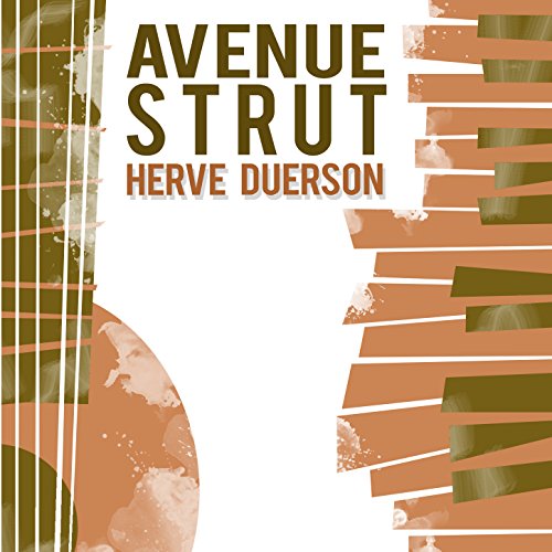 Amazon.com: Avenue Strut : Herve Duerson: Digital Music