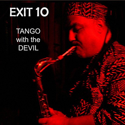 Tango with the Devil by Exit 10 on Amazon Music - Amazon.com