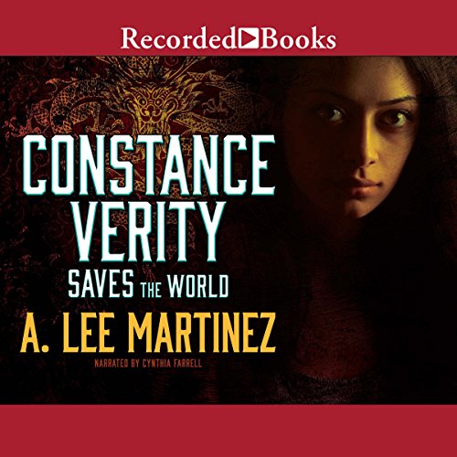 Constance Verity Saves the World (Audio Download): A. Lee Martinez ...