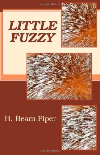Little Fuzzy: Piper, H. Beam: 9781448627059: Amazon.com: Books