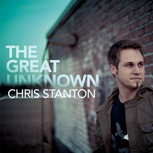 Amazon MusicでCHRIS STANTONのThe Great Unknownを再生する