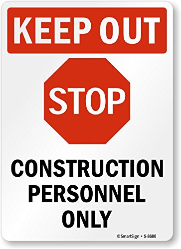 SmartSign "Keep Out - Stop, Construction Personnel Only" Sign | 10" x ...