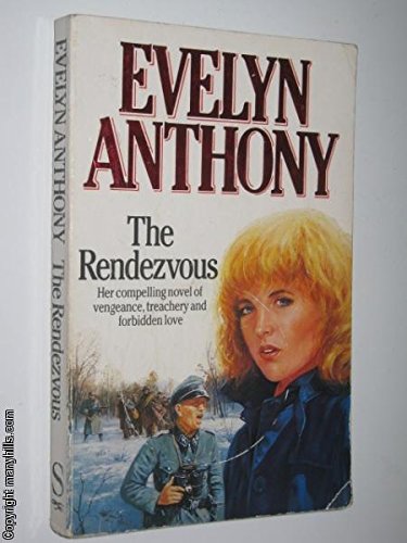 The Rendezvous, The: Evelyn Anthony: 9781855014947: Amazon.com: Books