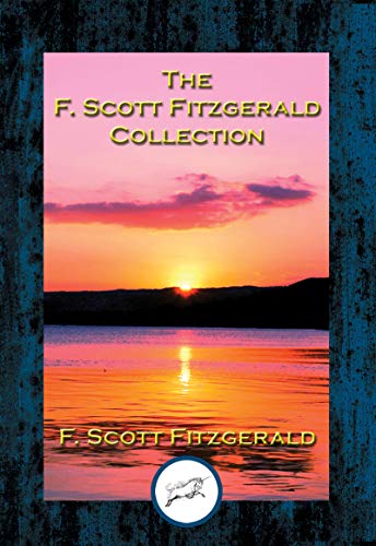 The F. Scott Fitzgerald Collection eBook : Fitzgerald, F. Scott: Amazon ...