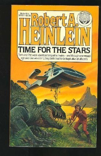 Time for the Stars: Robert Anson Heinlein: 9780345351913: Amazon.com: Books