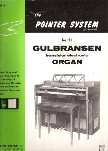 The Pointer System for the Gulbransen Organ Book 5: Amazon.com: Books