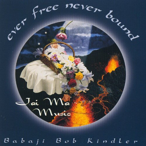 Play Ever Free Never Bound by Bob Kindler on Amazon Music