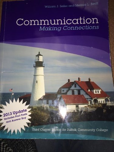 Communication Making Connections 3rd Custom Ed for Suffolk Community ...
