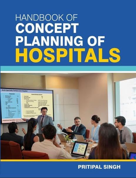 Handbook of Concept Planning of Hospitals : Pritipal Singh: Amazon.in ...