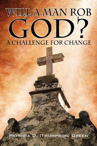 Buy Will a Man Rob God?: A Challenge for Change Book Online at Low ...