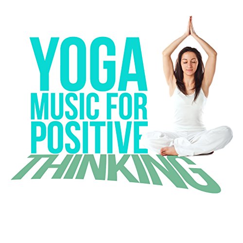 Amazon.com: Yoga Music for Positive Thinking : Positive Thinking: Music ...