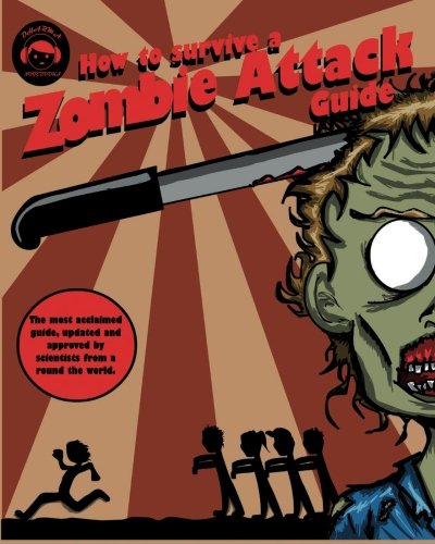 How to survive a Zombie Attack Guide: The most acclaimed guide, updated ...