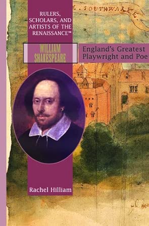 William Shakespeare: England's Greatest Playwright and Poet : Hilliam ...