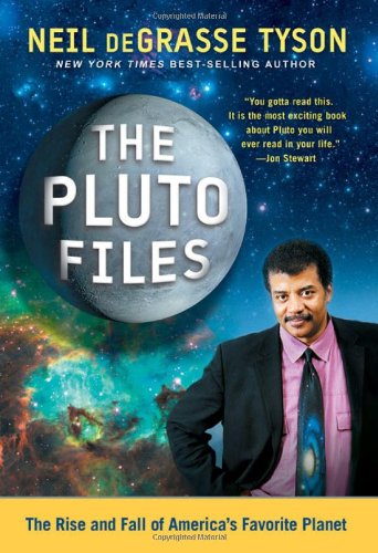 The Pluto Files: The Rise and Fall of America's Favorite Planet ...