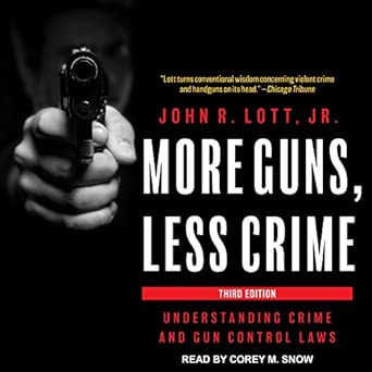 Amazon | More Guns, Less Crime: Understanding Crime and Gun Control ...