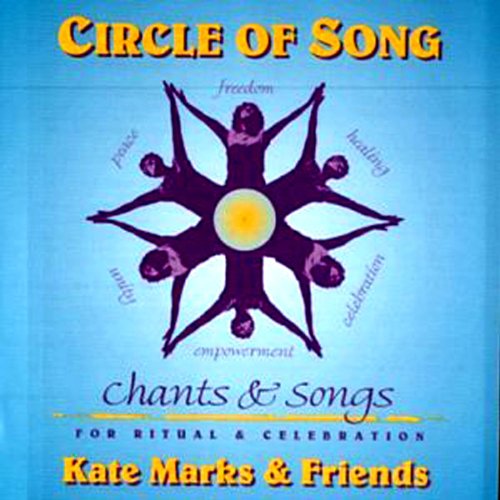 Circle of Song - Chants and Songs for Ritual and Celebration de Circle ...