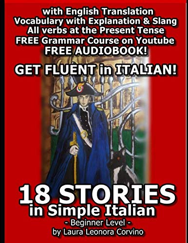 18 Stories in Simple Italian for Beginners: Corvino, Laura Leonora ...