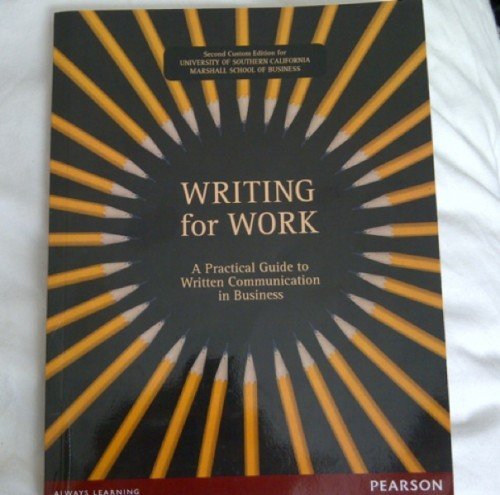 Writing for Work - A Practical Guide to Written Communication in ...
