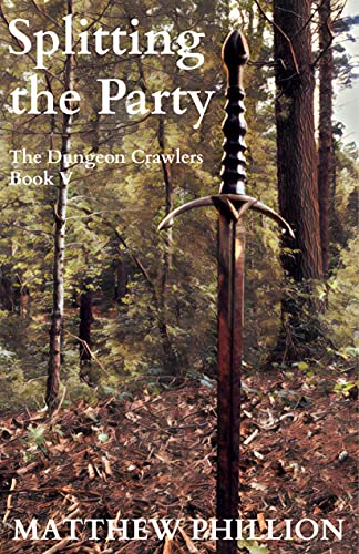 Amazon.com: Splitting the Party: The Dungeon Crawlers Book V eBook ...
